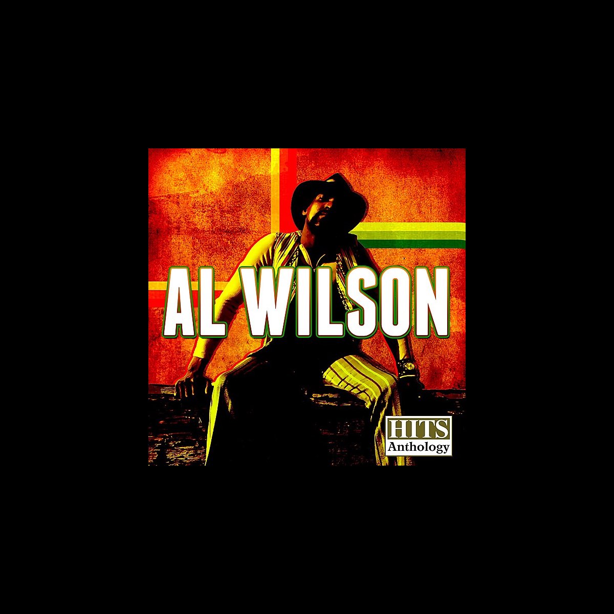 ‎Hits Anthology: Al Wilson (Digitally Remastered) - Album by Al Wilson ...