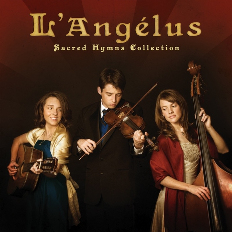 Sing of Mary - L'Angélus: Song Lyrics, Music Videos & Concerts