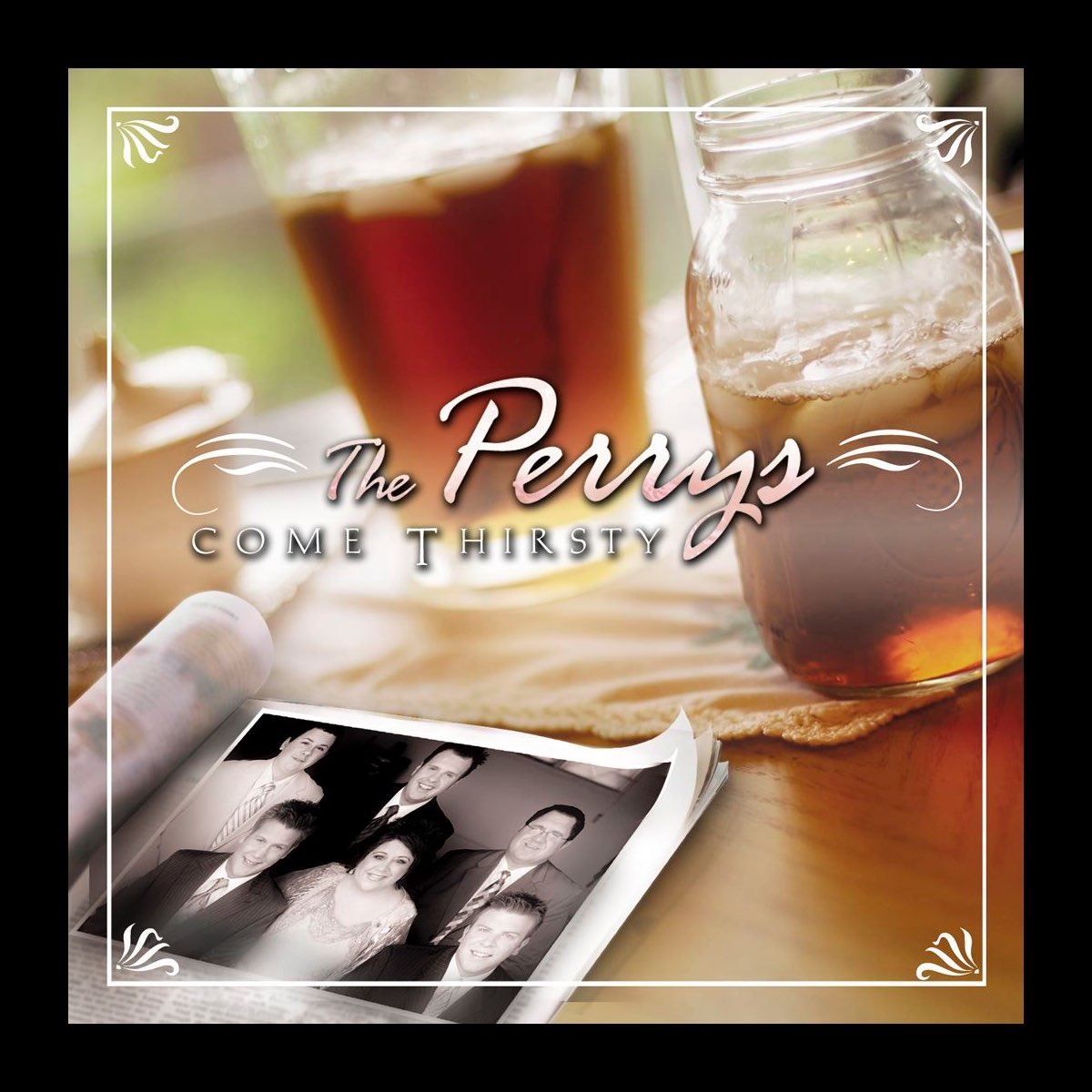 ‎Come Thirsty - Album by The Perrys - Apple Music