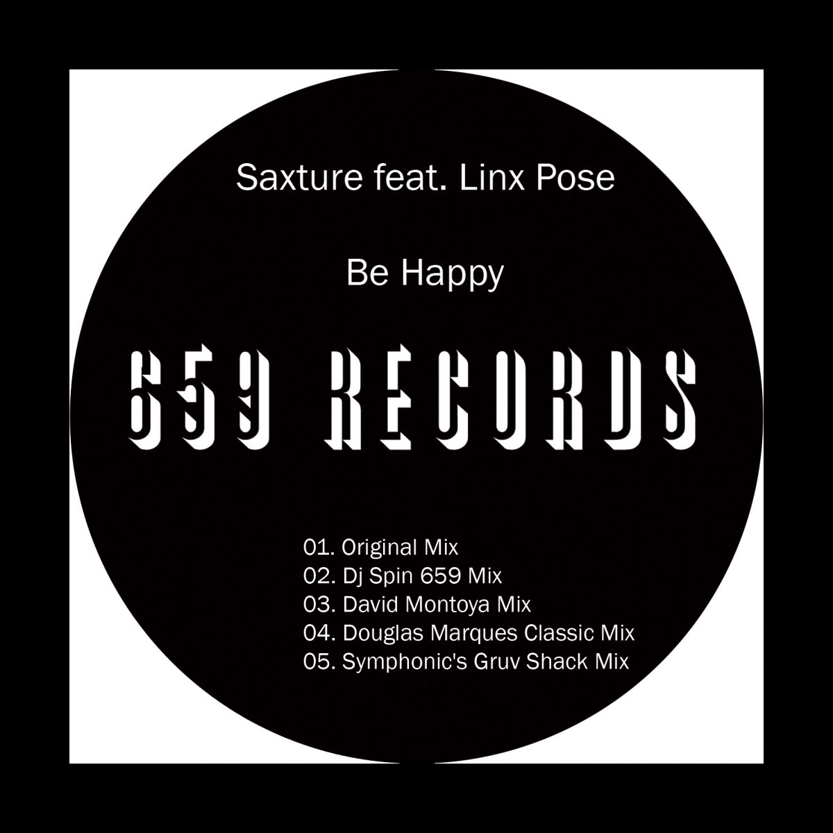 ‎Be Happy (feat. Linx Pose) - Album by Saxture - Apple Music