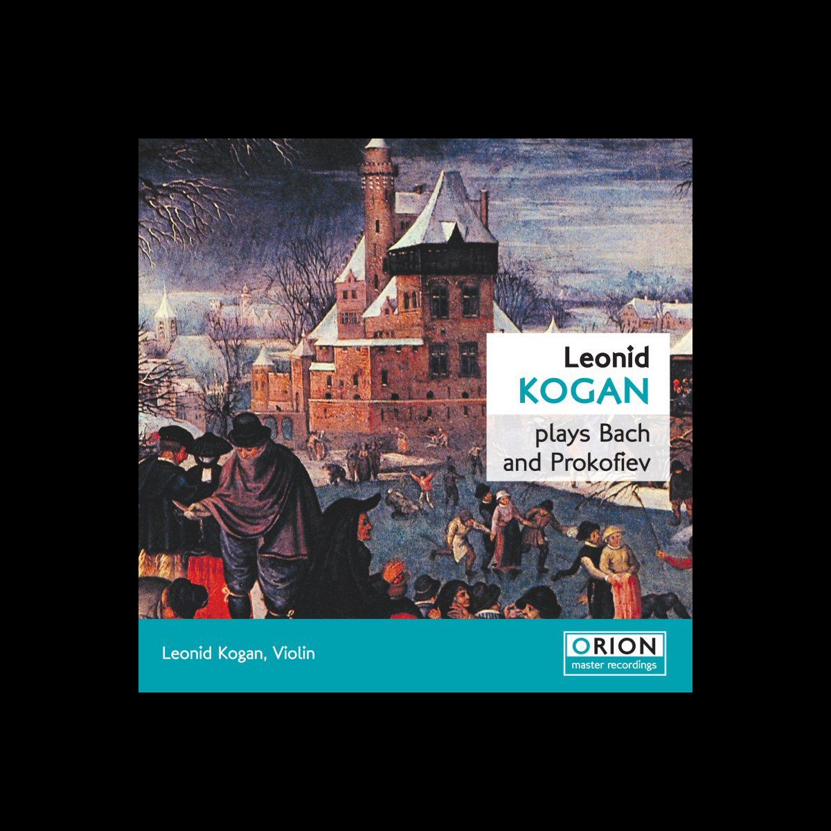 ‎Leonid Kogan Plays Bach and Prokofiev - レオニード・コーガンのアルバム - Apple Music