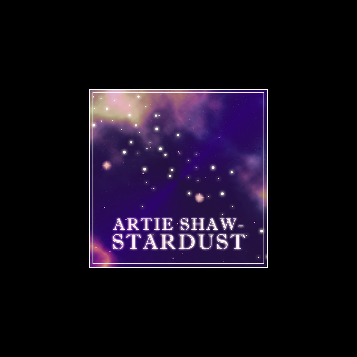 ‎Artie Shaw - Stardust - Album by Artie Shaw - Apple Music