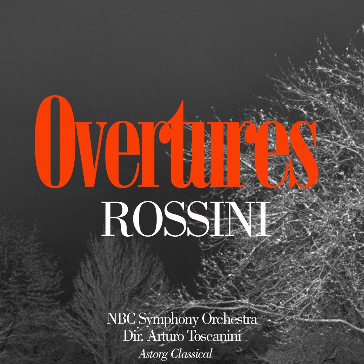 ‎Rossini : Greatest Overtures (Original Recording Remastered) — álbum ...
