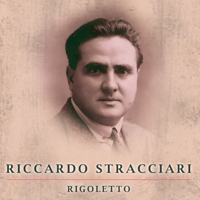 Rigoletto: Act I, Conclusion - Riccardo Stracciari, Anna Masetti Bassi ...