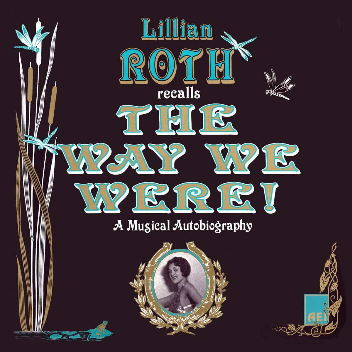 ‎Lillian Roth: The Way We Were! (Songs and Stars of Yesterday, Today ...