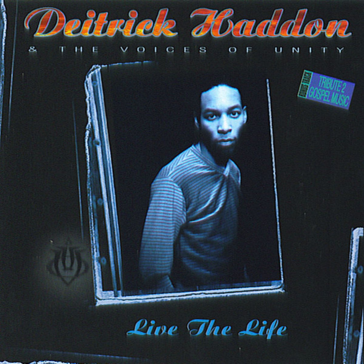 ‎Live the Life - Album by Deitrick Haddon & Voices Of Unity & Deitrick ...