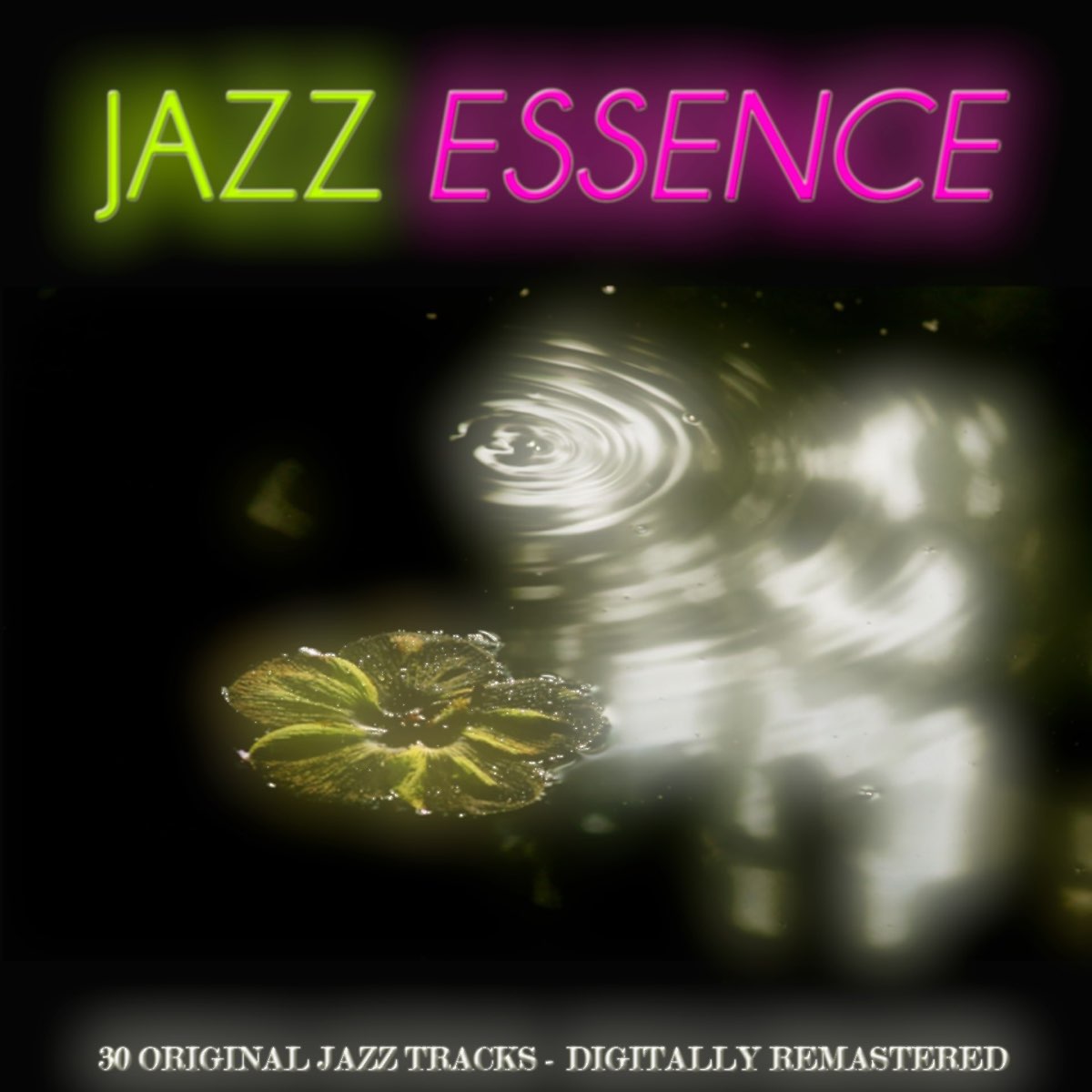 ‎Jazz Essence (30 Original Jazz Tracks - Digitally Remastered) - Various Artistsのアルバム - Apple Music
