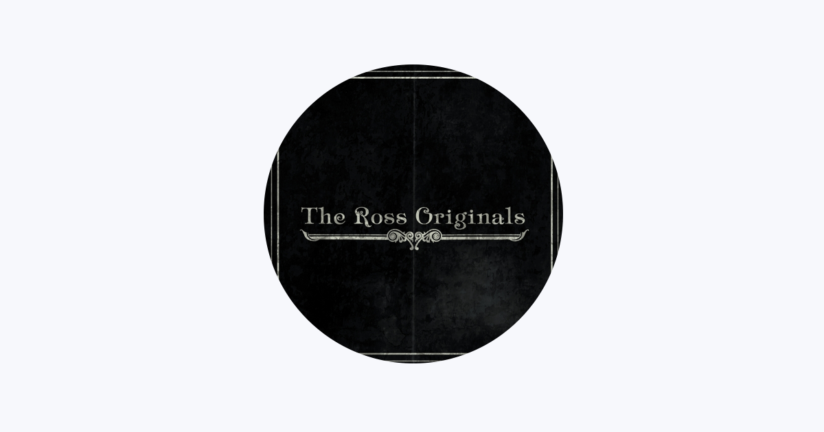 ‎The Ross Originals – Apple Music