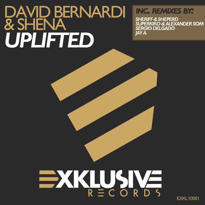 Uplifted (Superkiko & Alexander Som Remix) - David Bernardi & Shena ...