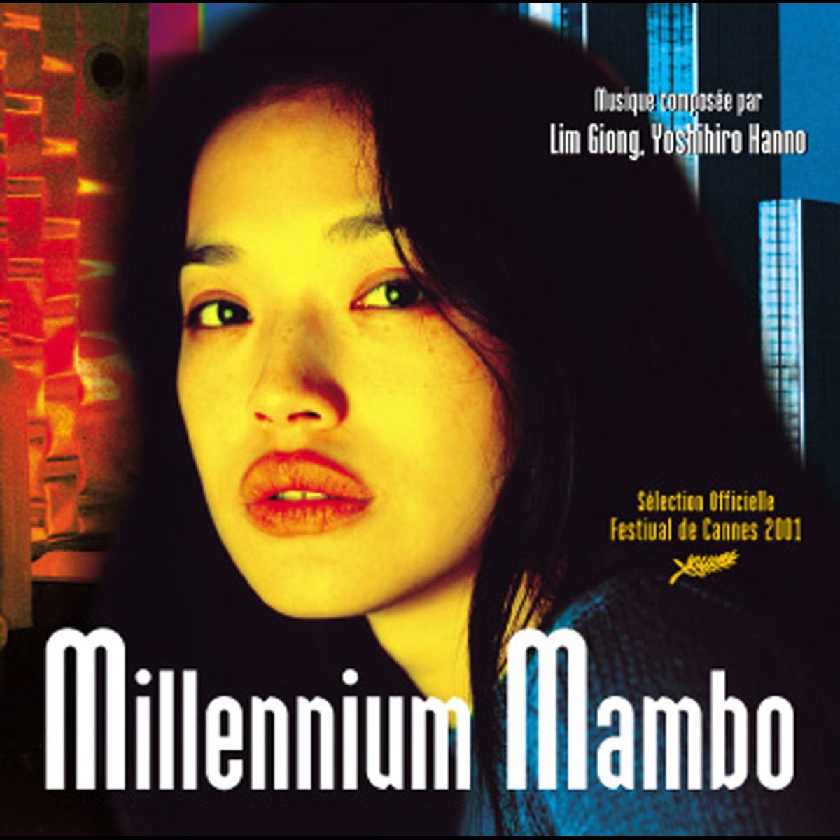 ‎Millenium Mambo (Hou Hsiao Hsien's Original Motion Picture Soundtrack ...