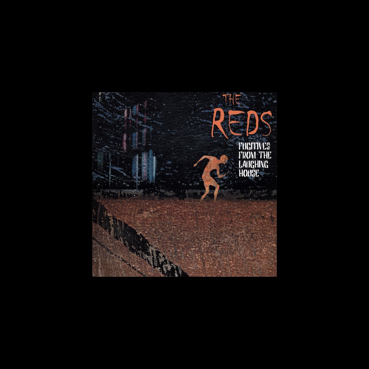 ‎The Redsの「Fugitives from the Laughing House」をApple Musicで