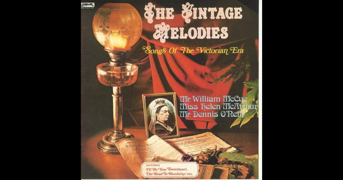 ‎The Vintage Melodies - Songs of the Victorian Era - Album by Various ...