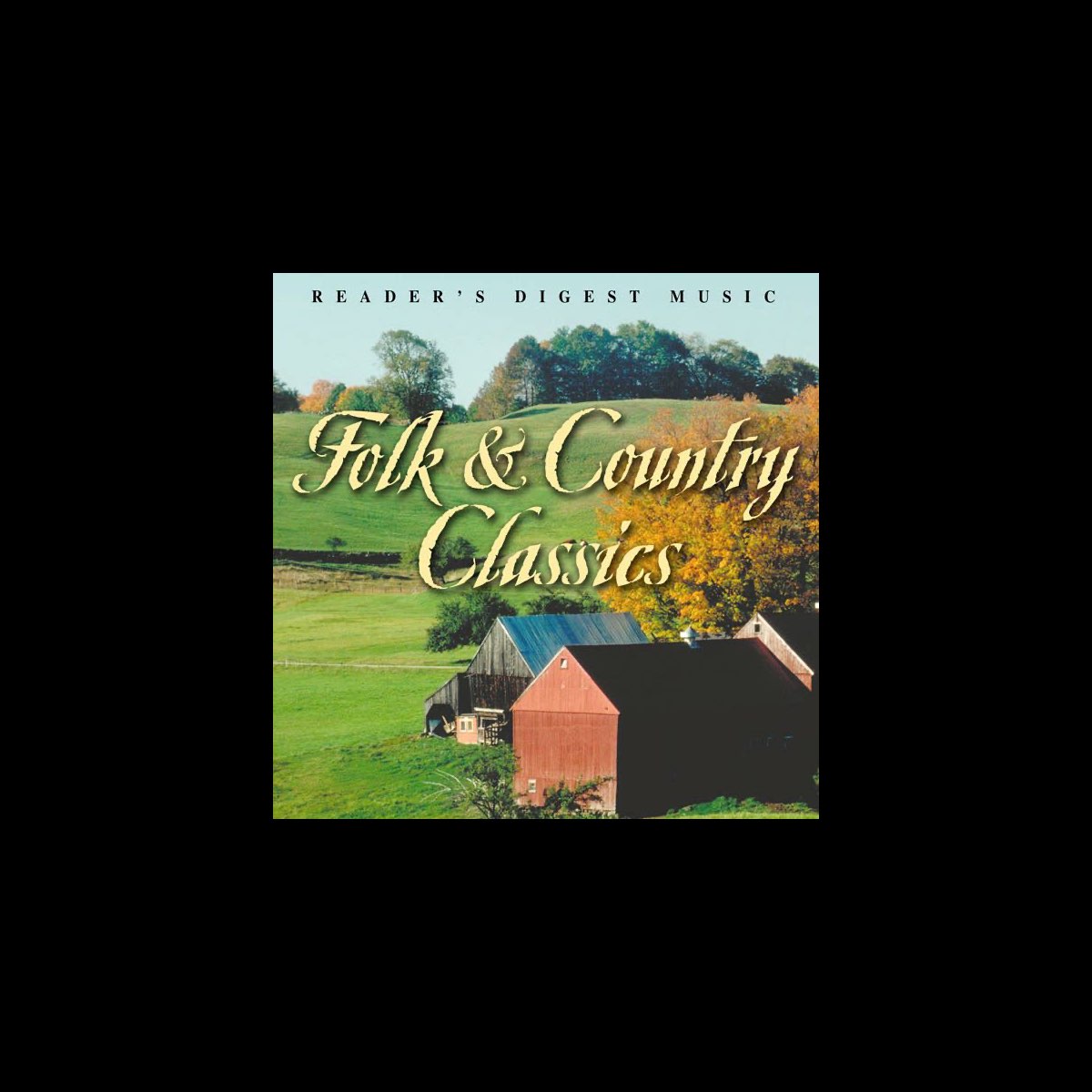 ‎Reader's Digest Music: Folk & Country Classics - Album by Various ...
