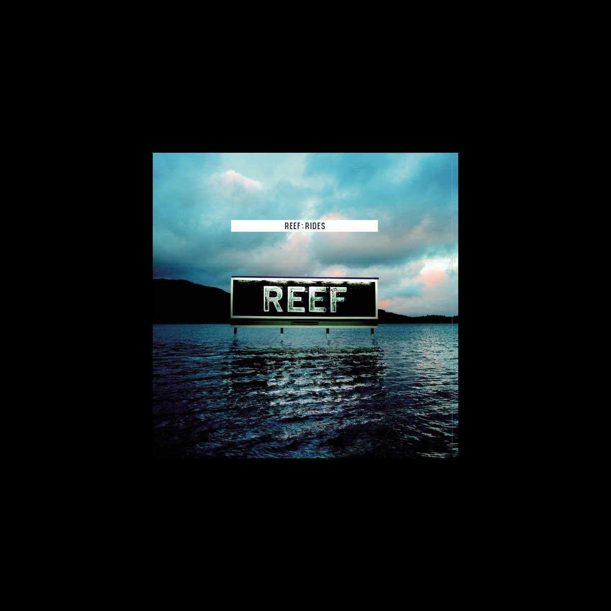 ‎Rides - Album by Reef - Apple Music