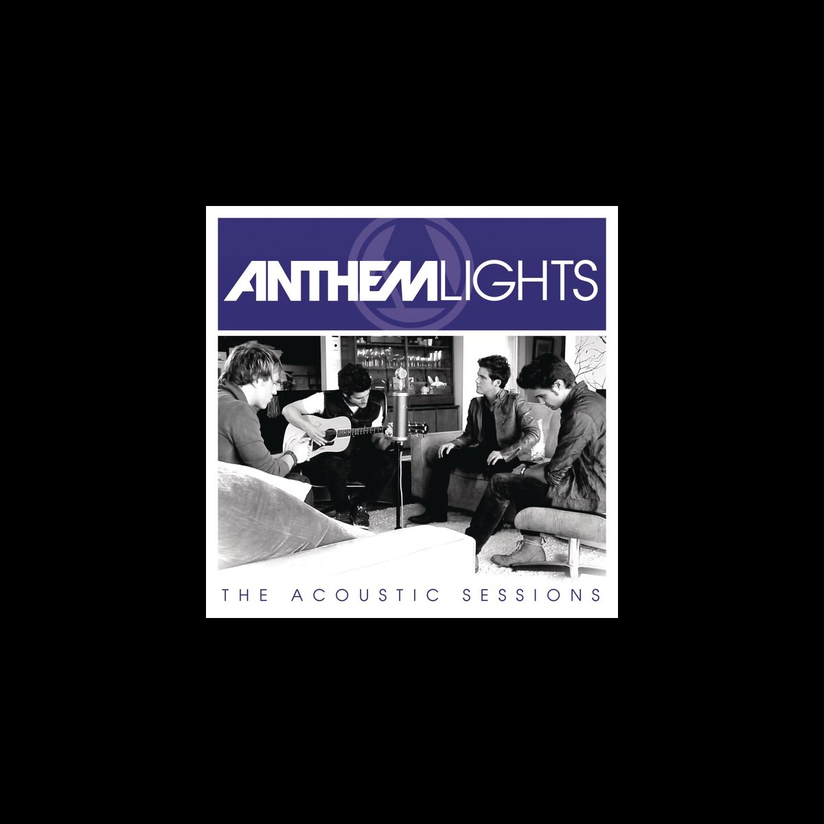 ‎Anthem Lights: The Acoustic Sessions - EP - Album by Anthem Lights ...