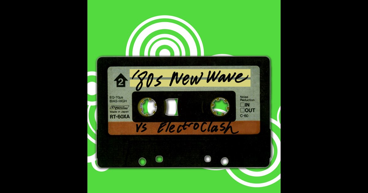 80s New Wave vs. Electroclash - Album by Various Artists - Apple Music