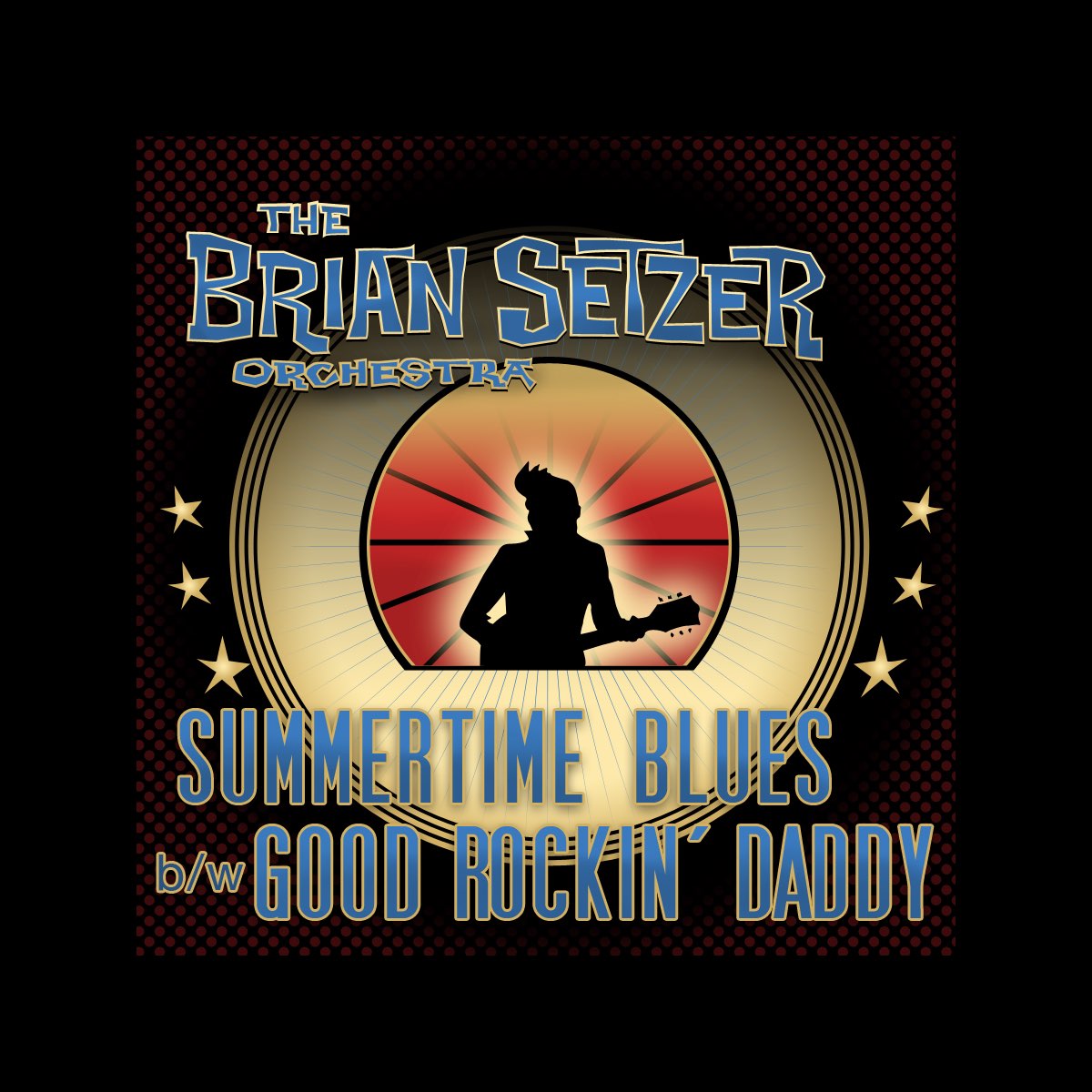 ‎Summertime Blues - Single - Album by The Brian Setzer Orchestra - Apple Music