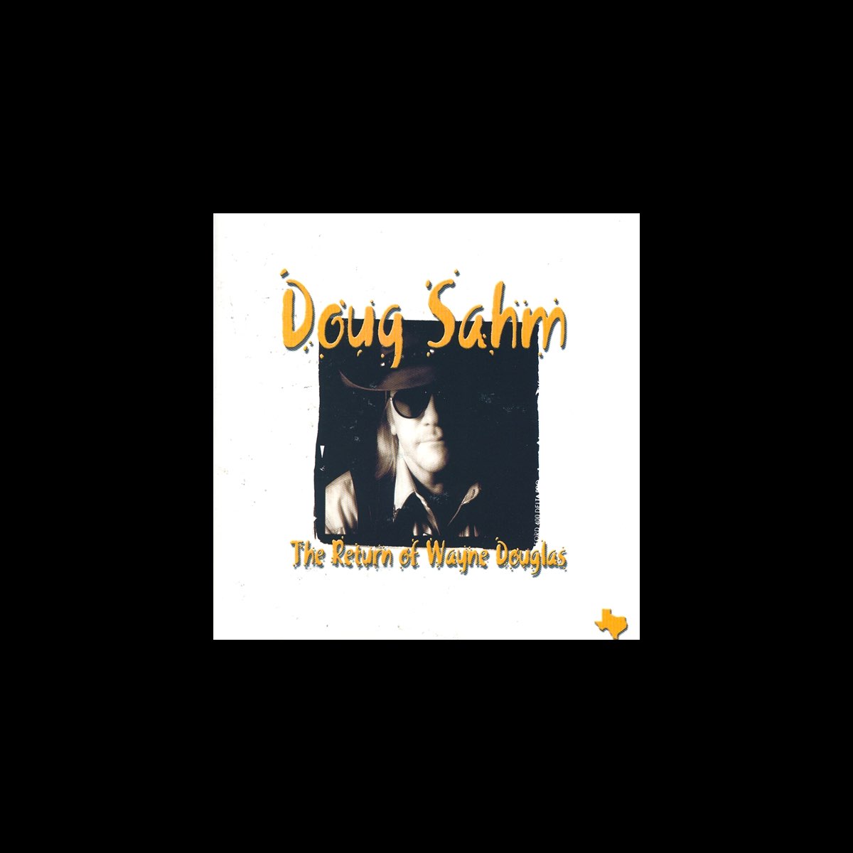 The Return of Wayne Douglas” álbum de Doug Sahm en Apple Music