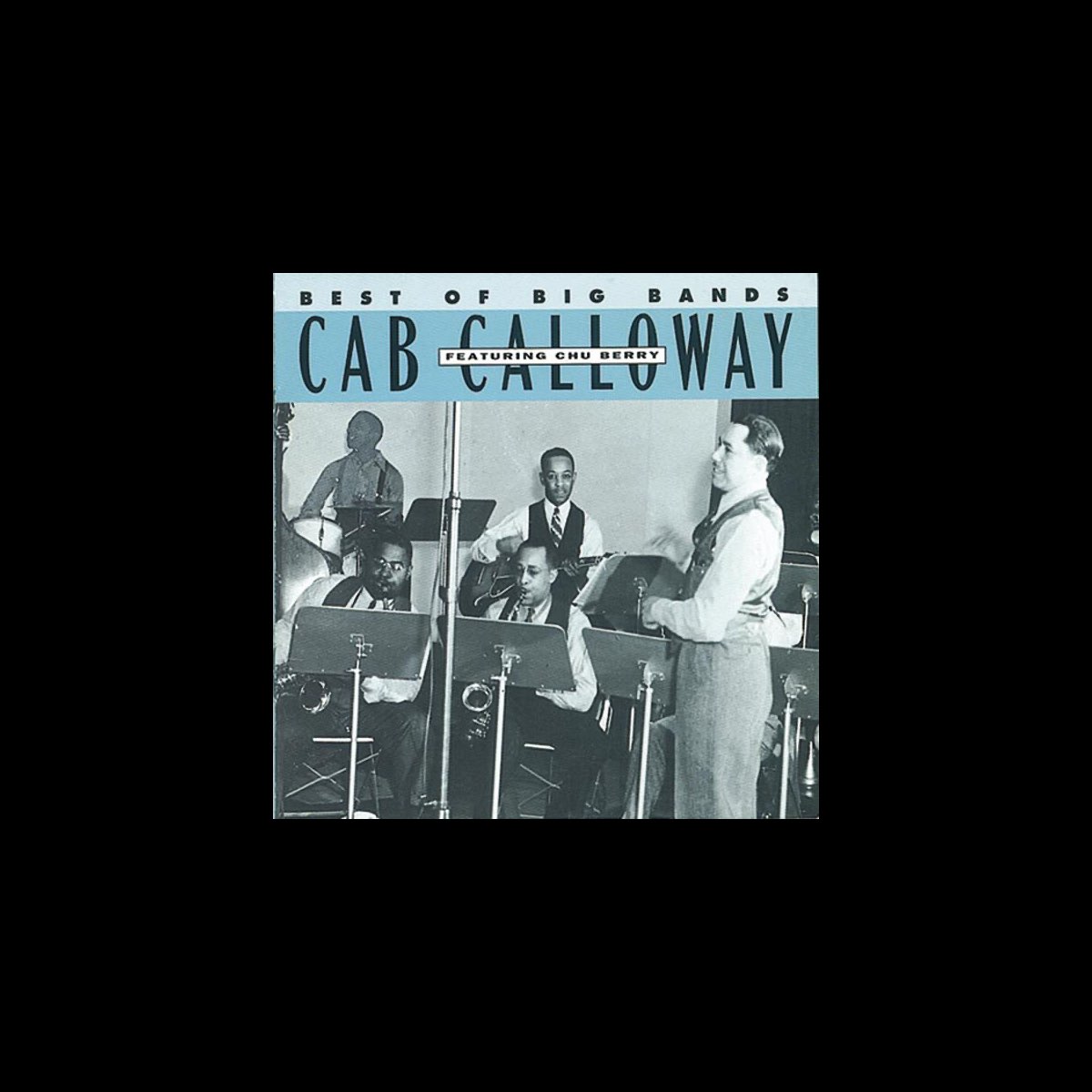 ‎Best of Big Bands: Cab Calloway - Album by Cab Calloway - Apple Music