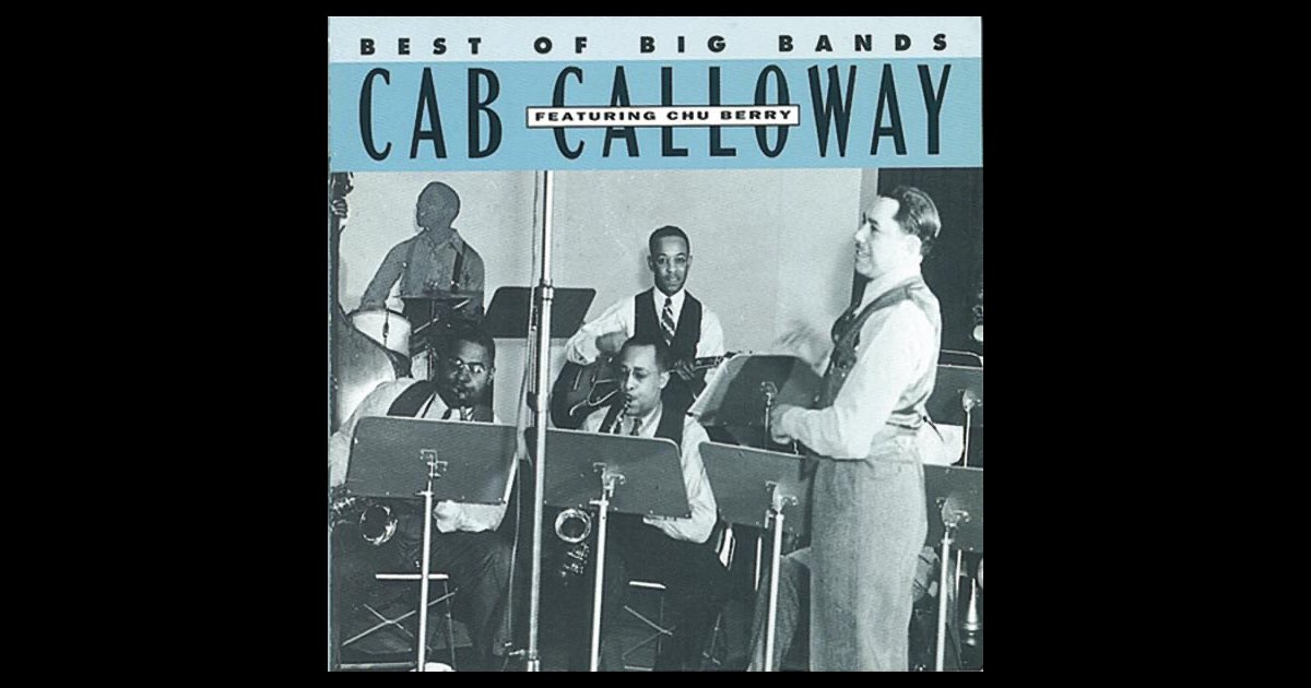 ‎Best of Big Bands: Cab Calloway - Album by Cab Calloway - Apple Music