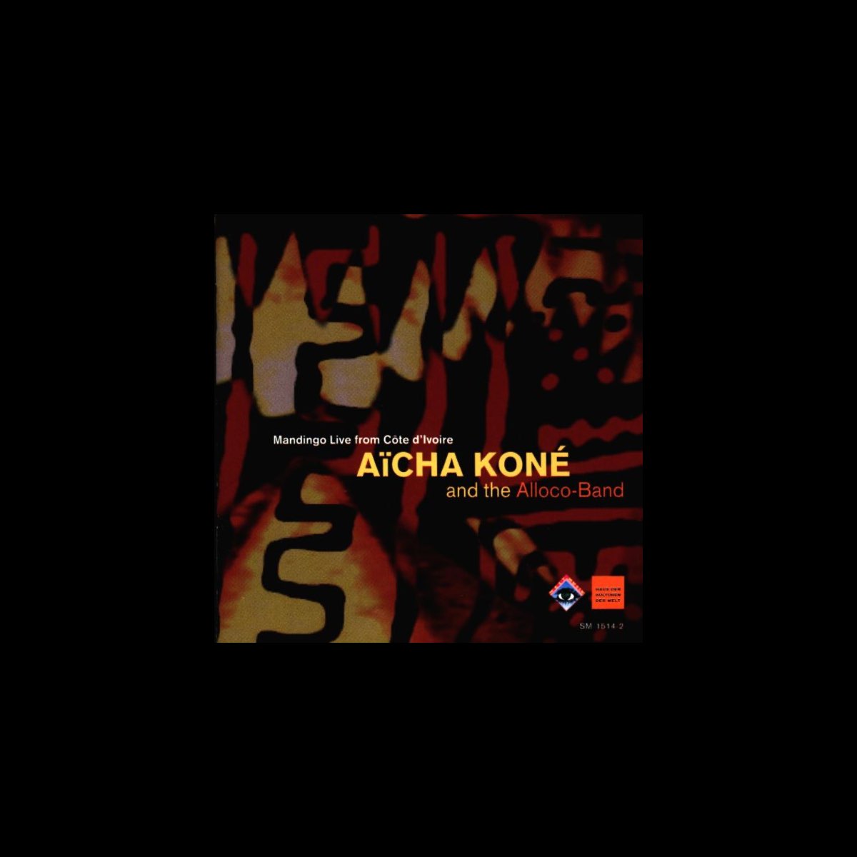 ‎Mandingo (Live from the Cote d'Ivoire) - Album by Aicha Kone and the Alloco-Band - Apple Music