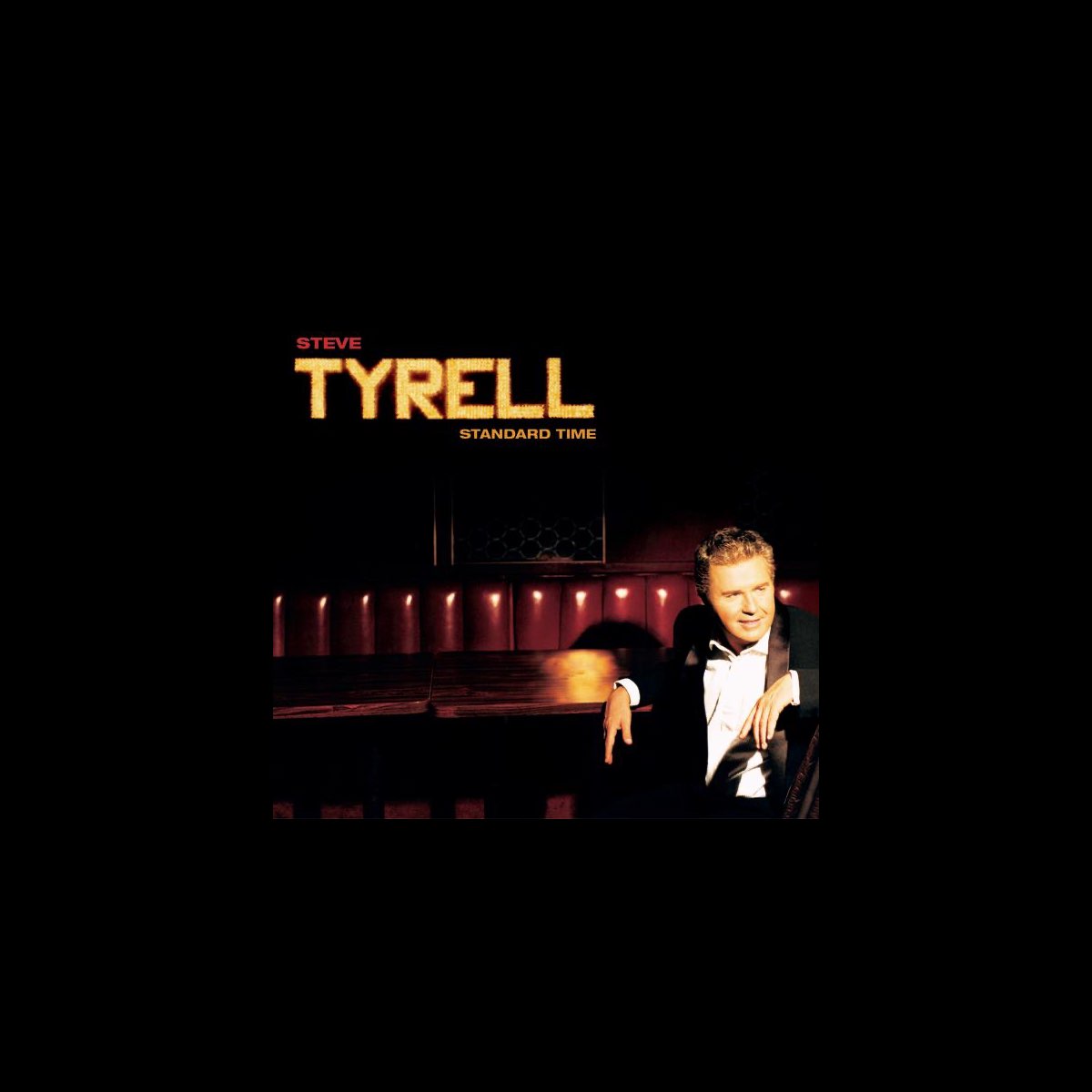 ‎Standard Time - Album by Steve Tyrell - Apple Music