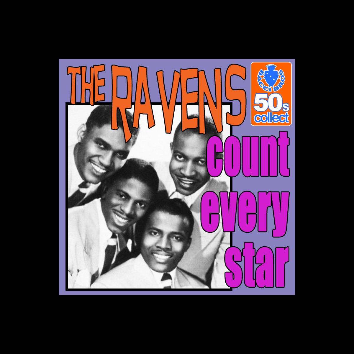 ‎Count Every Star (Remastered) - Single - Album by The Ravens - Apple Music
