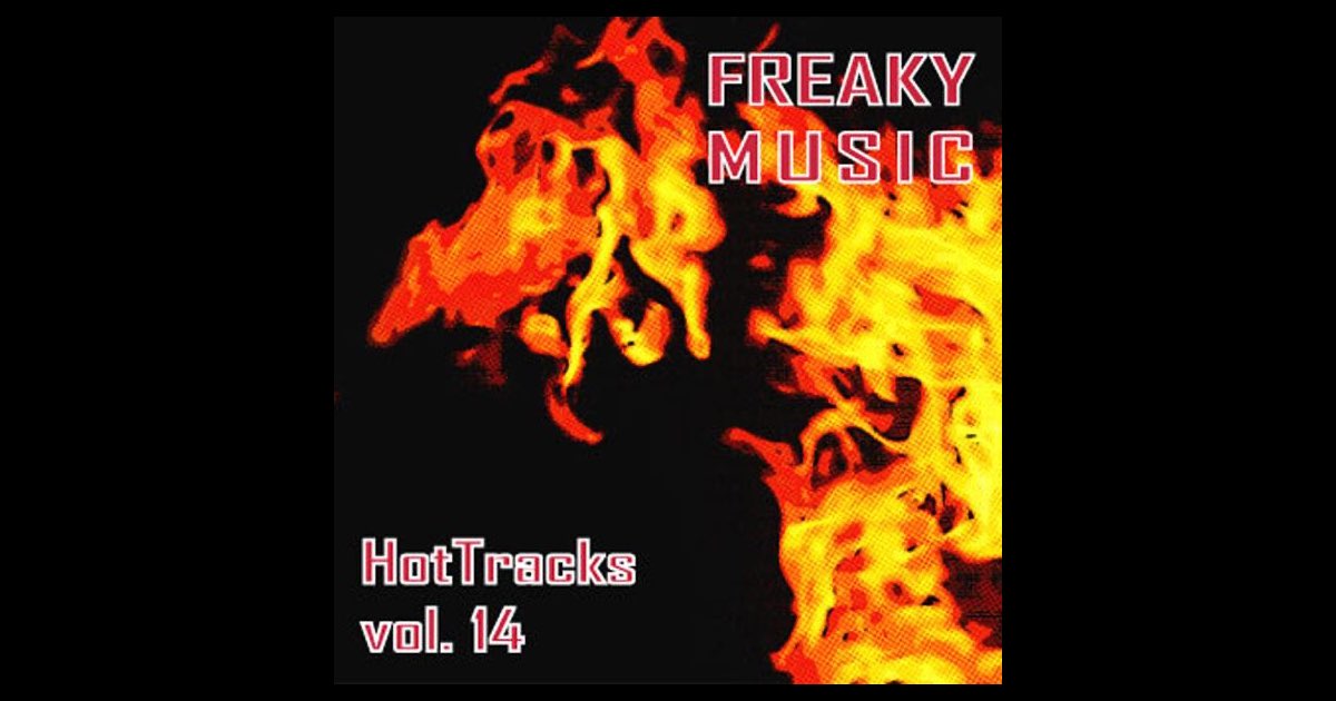 Freaky Music Hot Tracks, Vol. 14” álbum de Various Artists en Apple Music