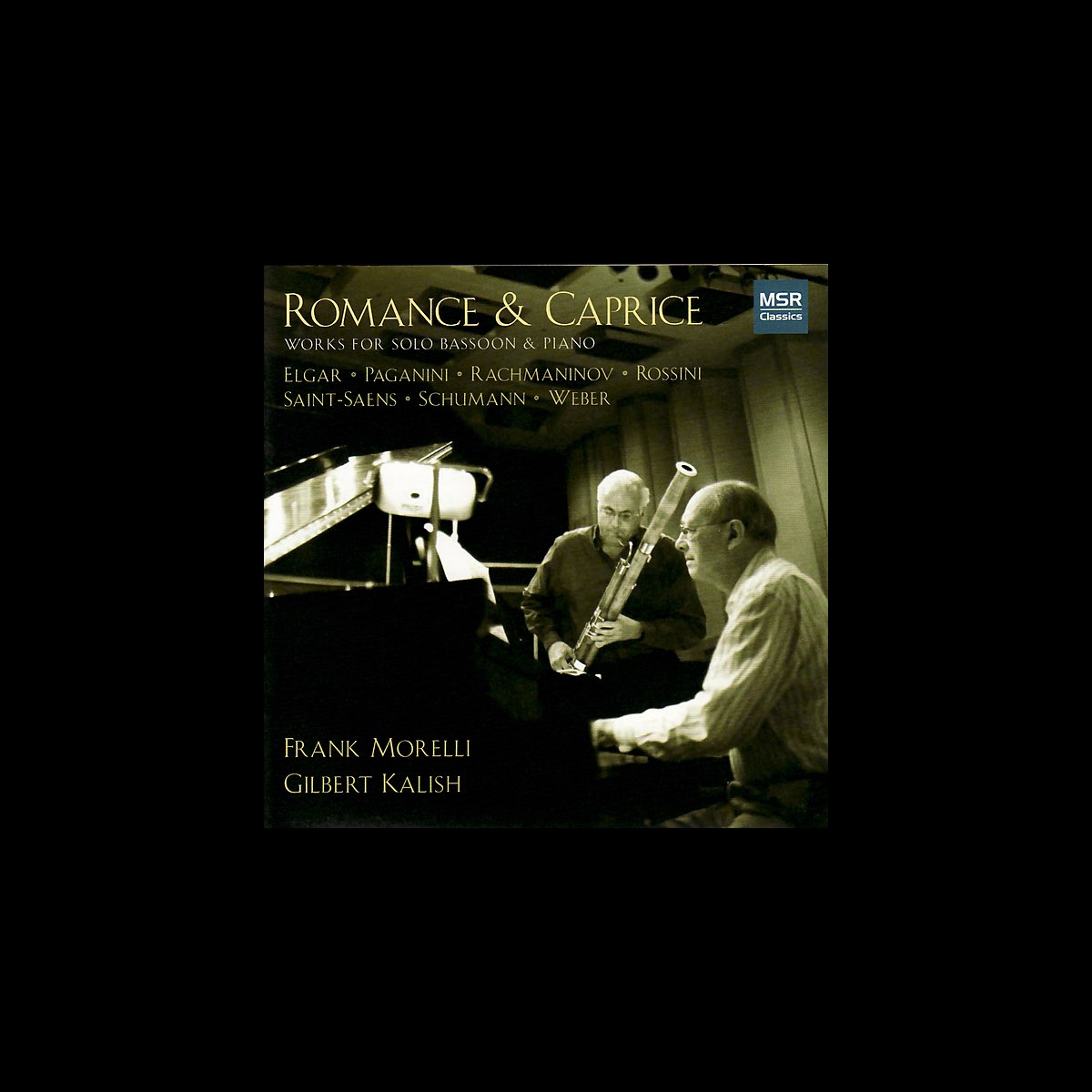 ‎Romance & Caprice: Works for Solo Bassoon & Piano - Album by Frank Morelli & Gilbert Kalish ...