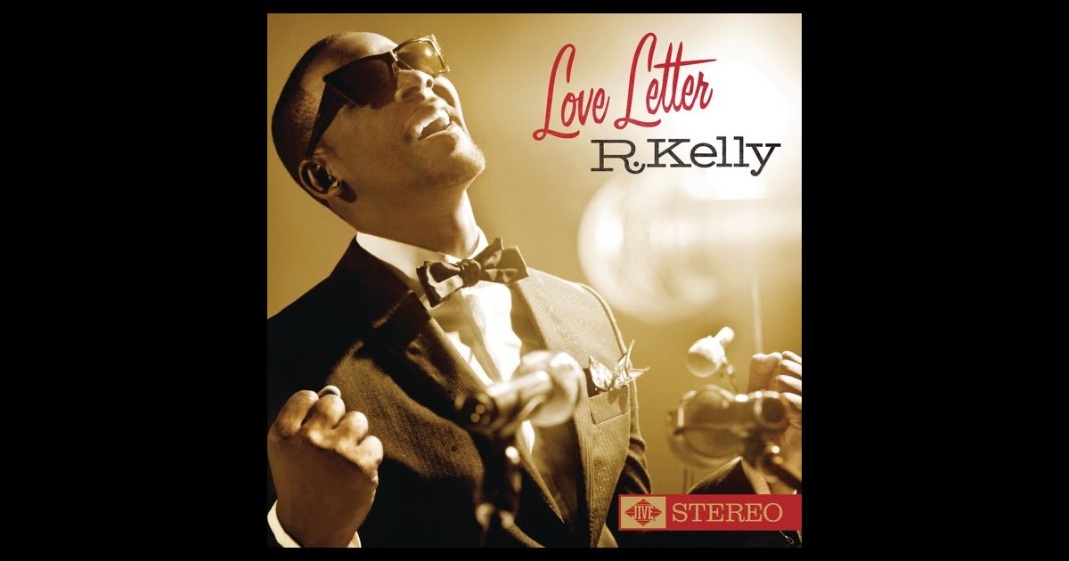 ‎Love Letter - Album by R. Kelly - Apple Music