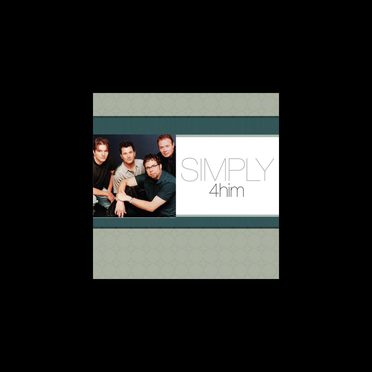 ‎Simply 4Him - Album by 4Him - Apple Music