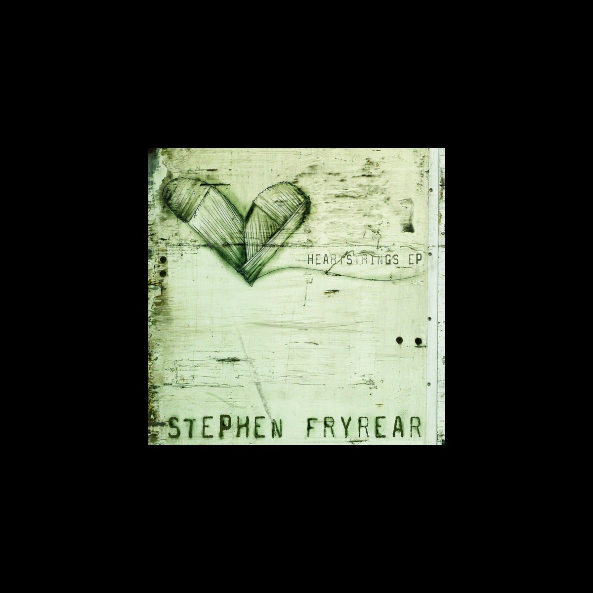 Heartstrings - EP》- Stephen Fryrear的专辑 - Apple Music