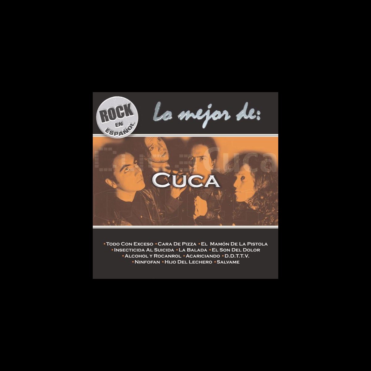 Rock en Español - Lo Mejor de Cuca” álbum de Cuca en Apple Music
