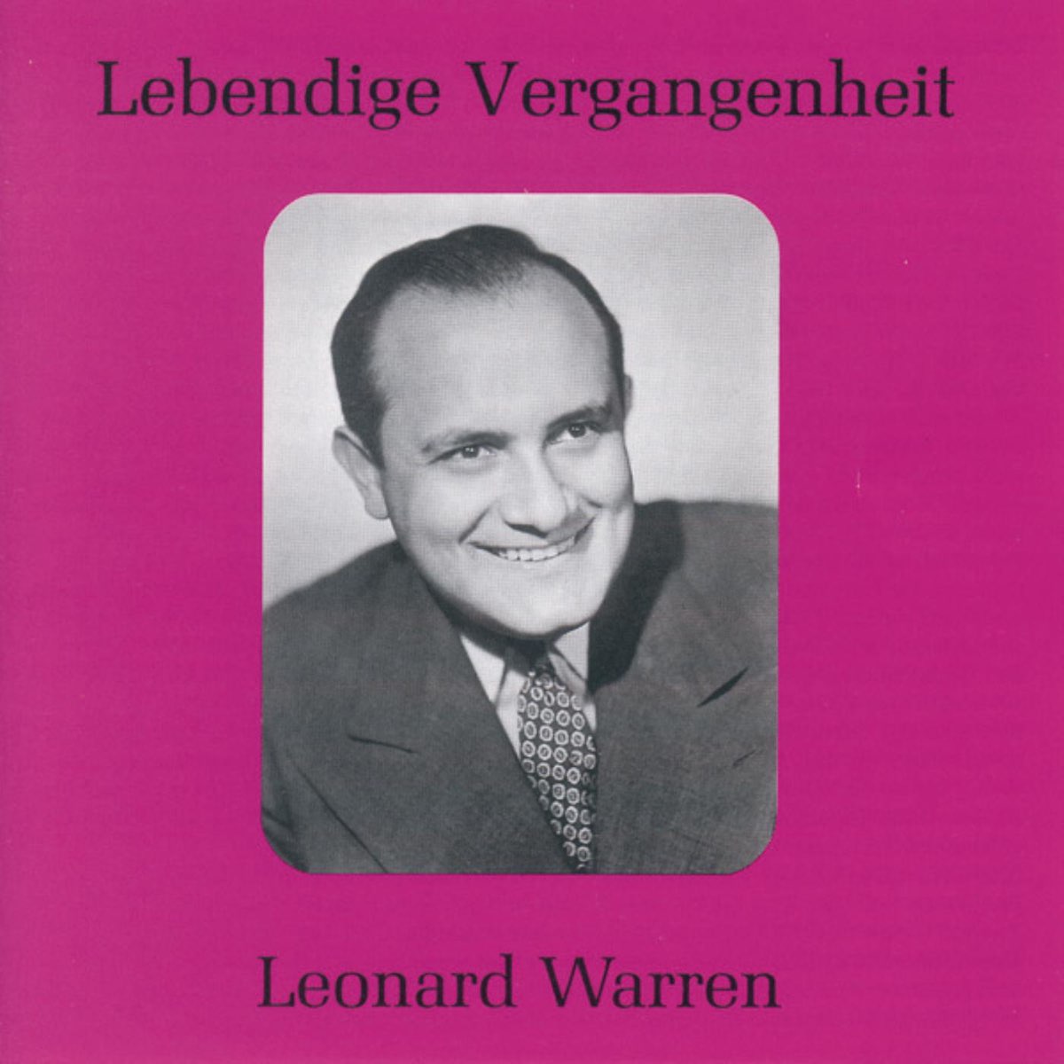 ‎Lebendige Vergangenheit - Leonard Warren - Album by Leonard Warren ...