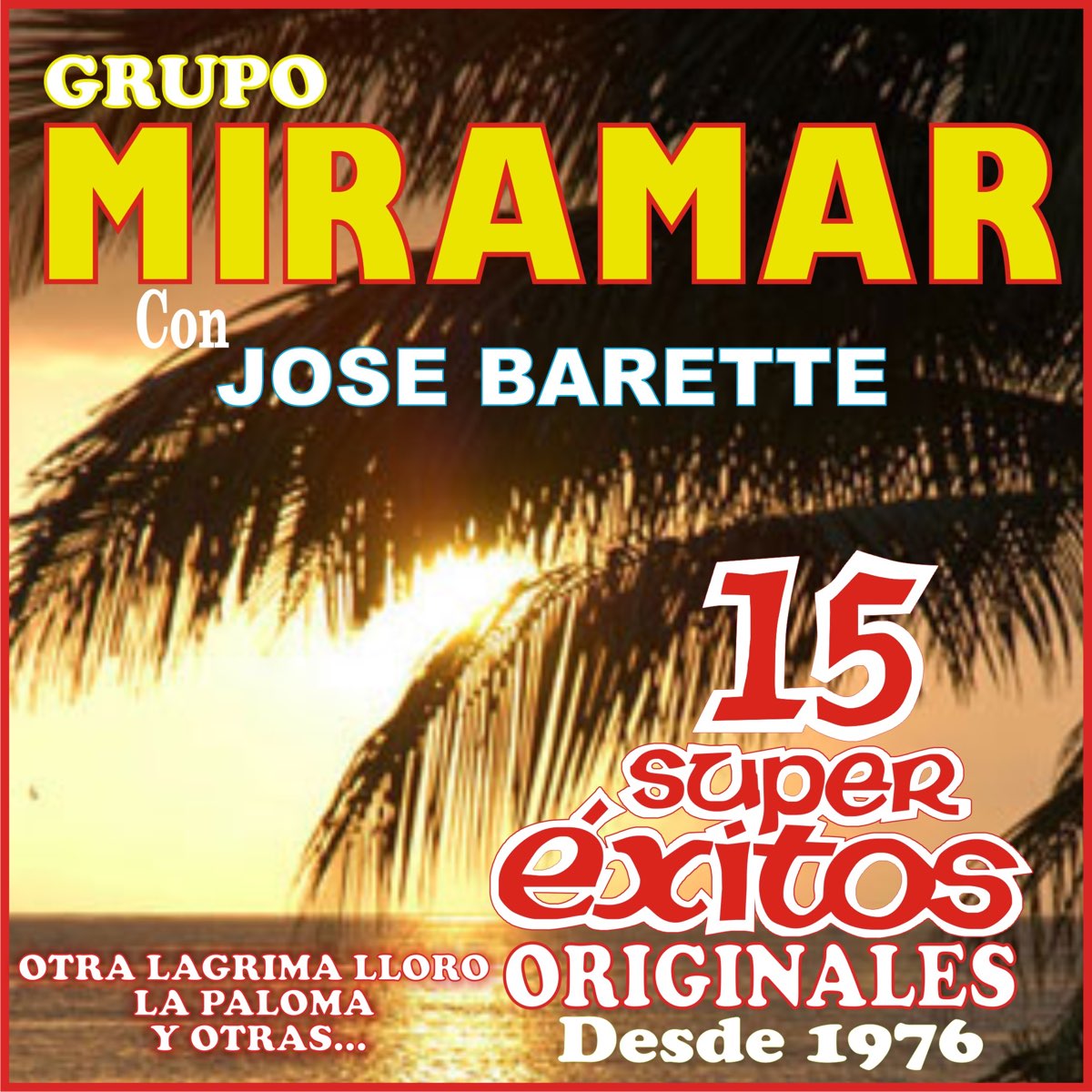 ‎Súper Éxitos Del Grupo Miramar - Album by Grupo Miramar - Apple Music
