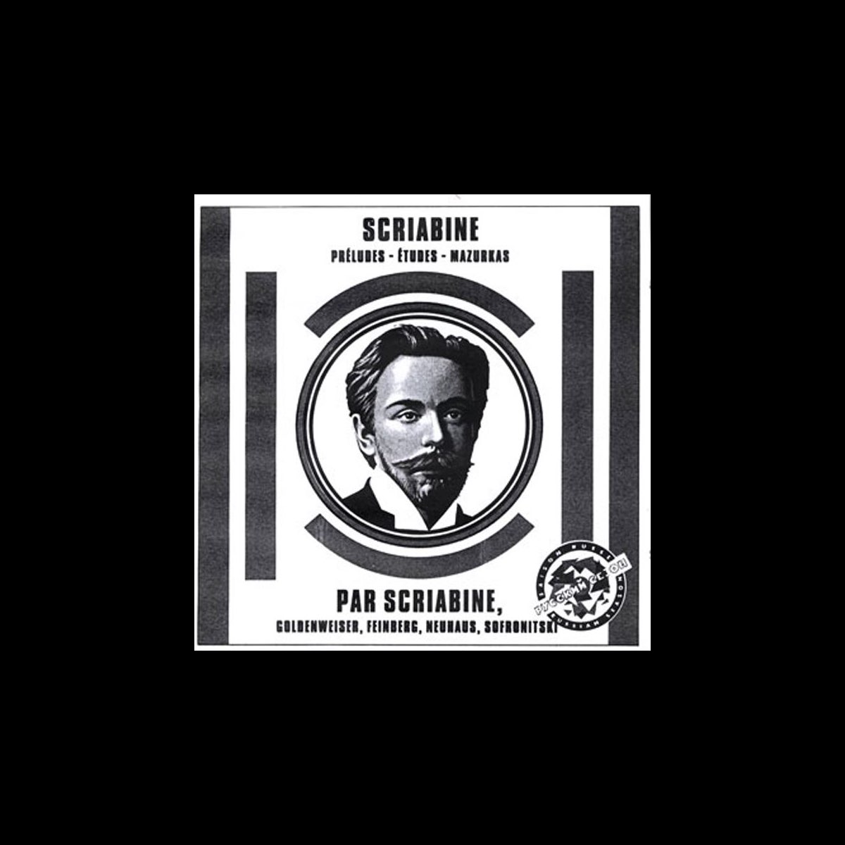 Scriabin: Preludes. Etudes. Mazurkas.》- Alexander Goldenweiser, 亚历山大・ ...