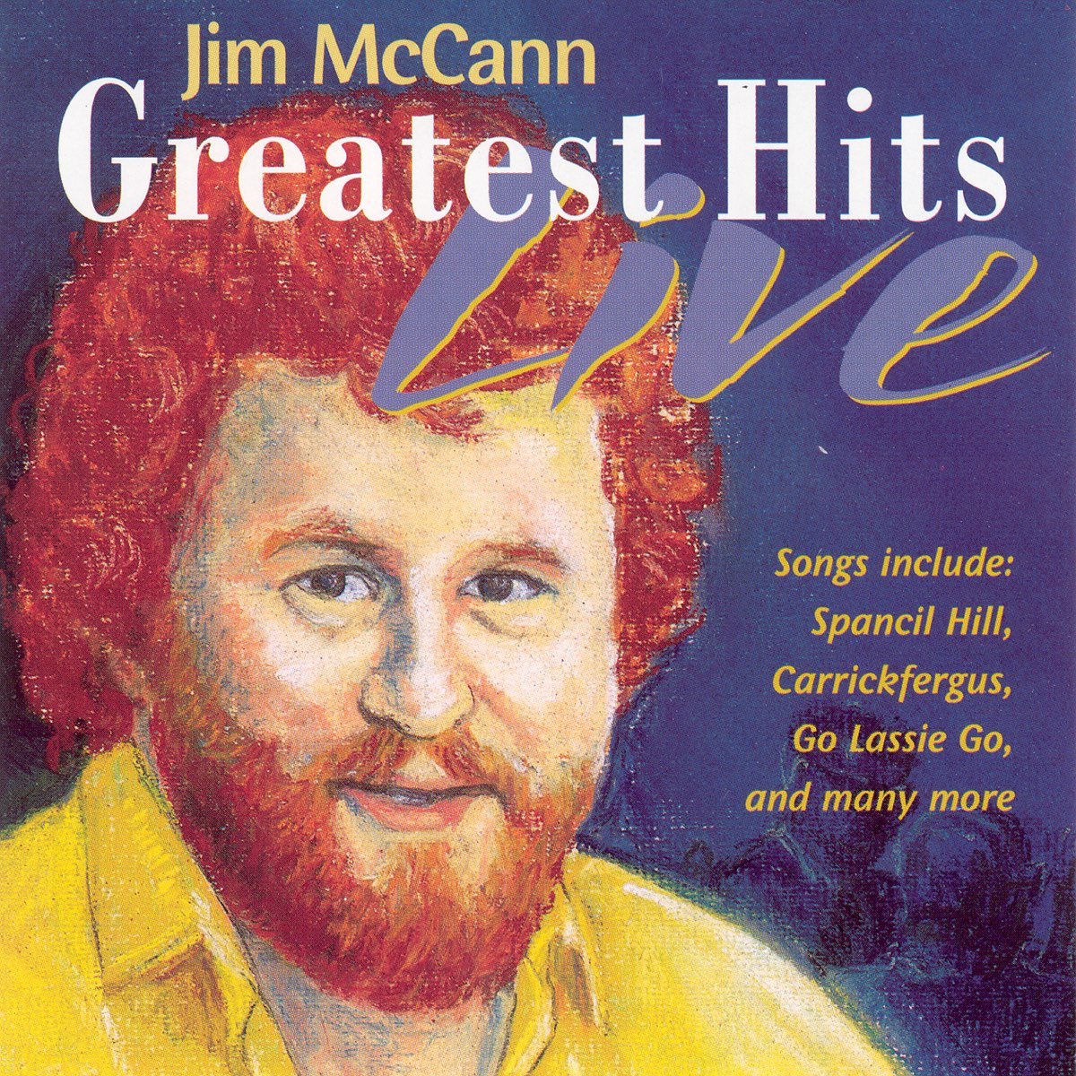 ‎Greatest Hits Live by Jim McCann on Apple Music