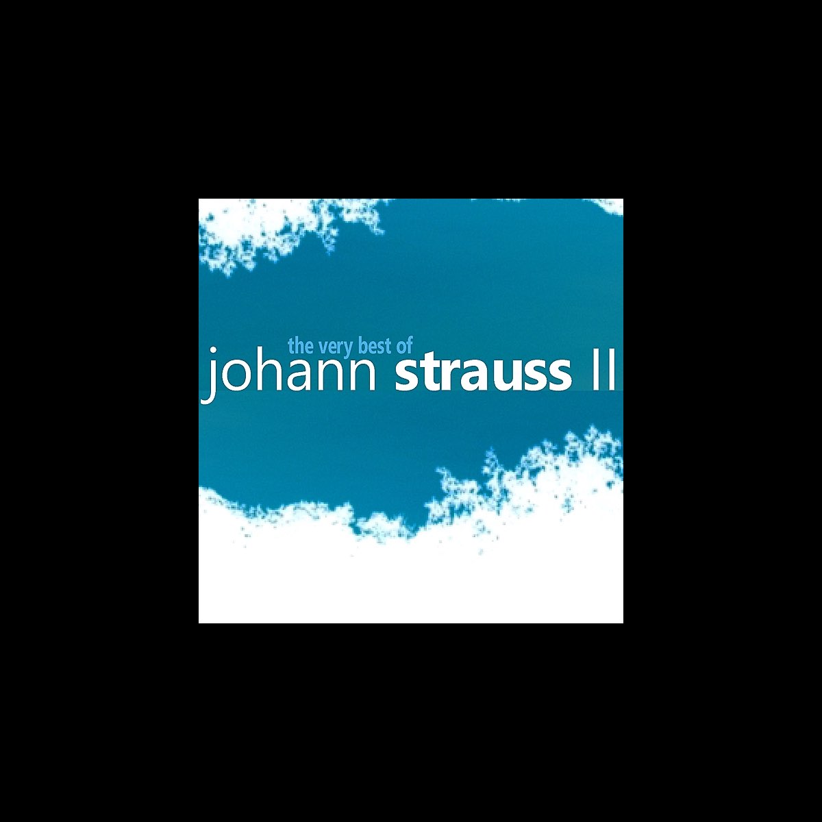‎The Very Best of Johann Strauss II by Vienna Philharmonic, Eduard ...