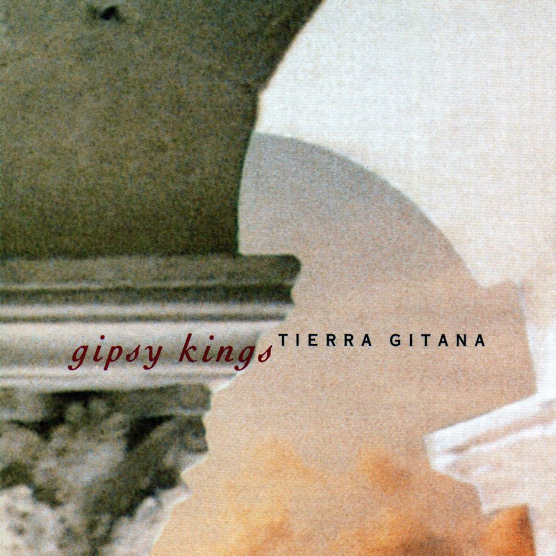 A Ti a Ti - Gipsy Kings: Song Lyrics, Music Videos & Concerts