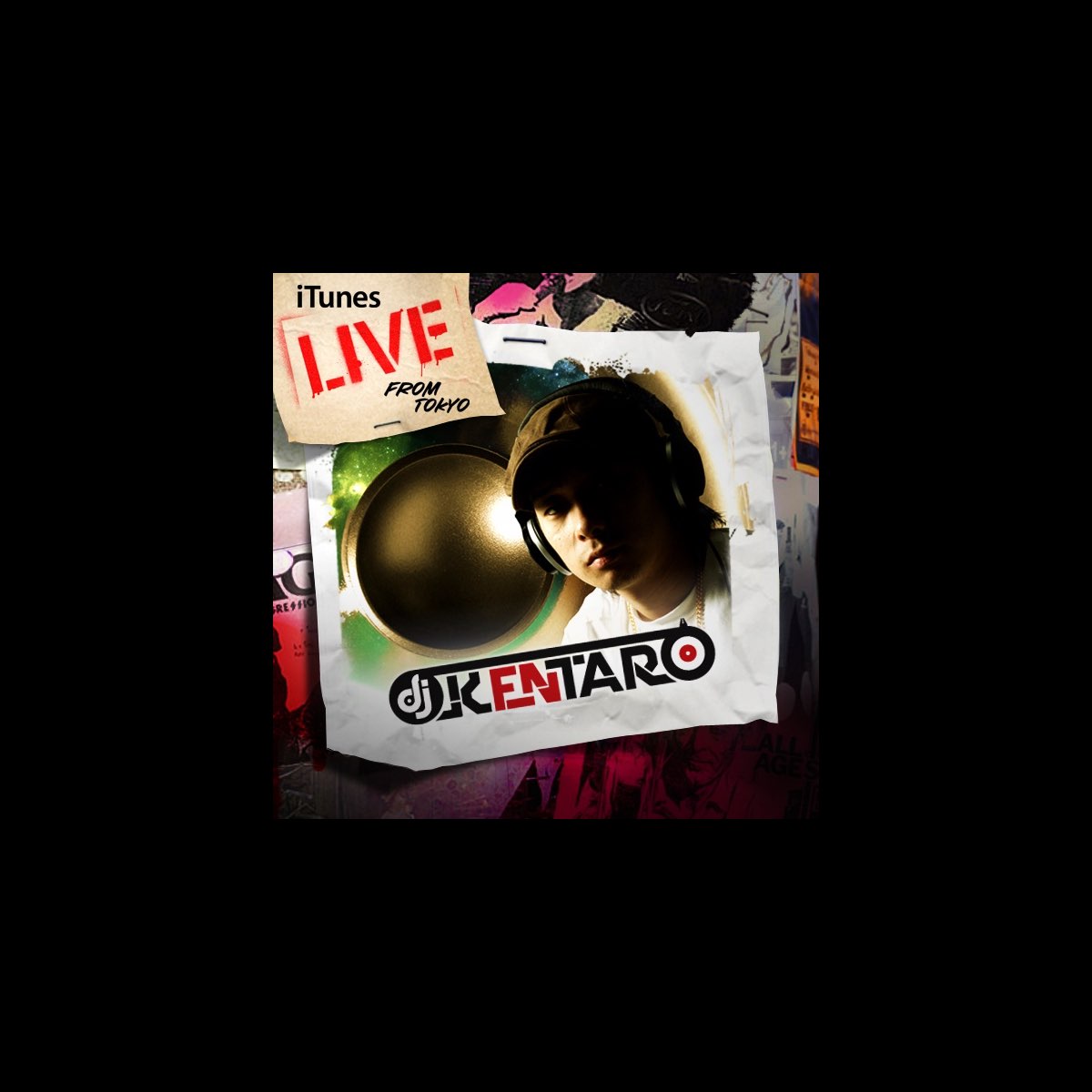 ‎iTunes Live from Tokyo - EP - DJ KENTAROのアルバム - Apple Music