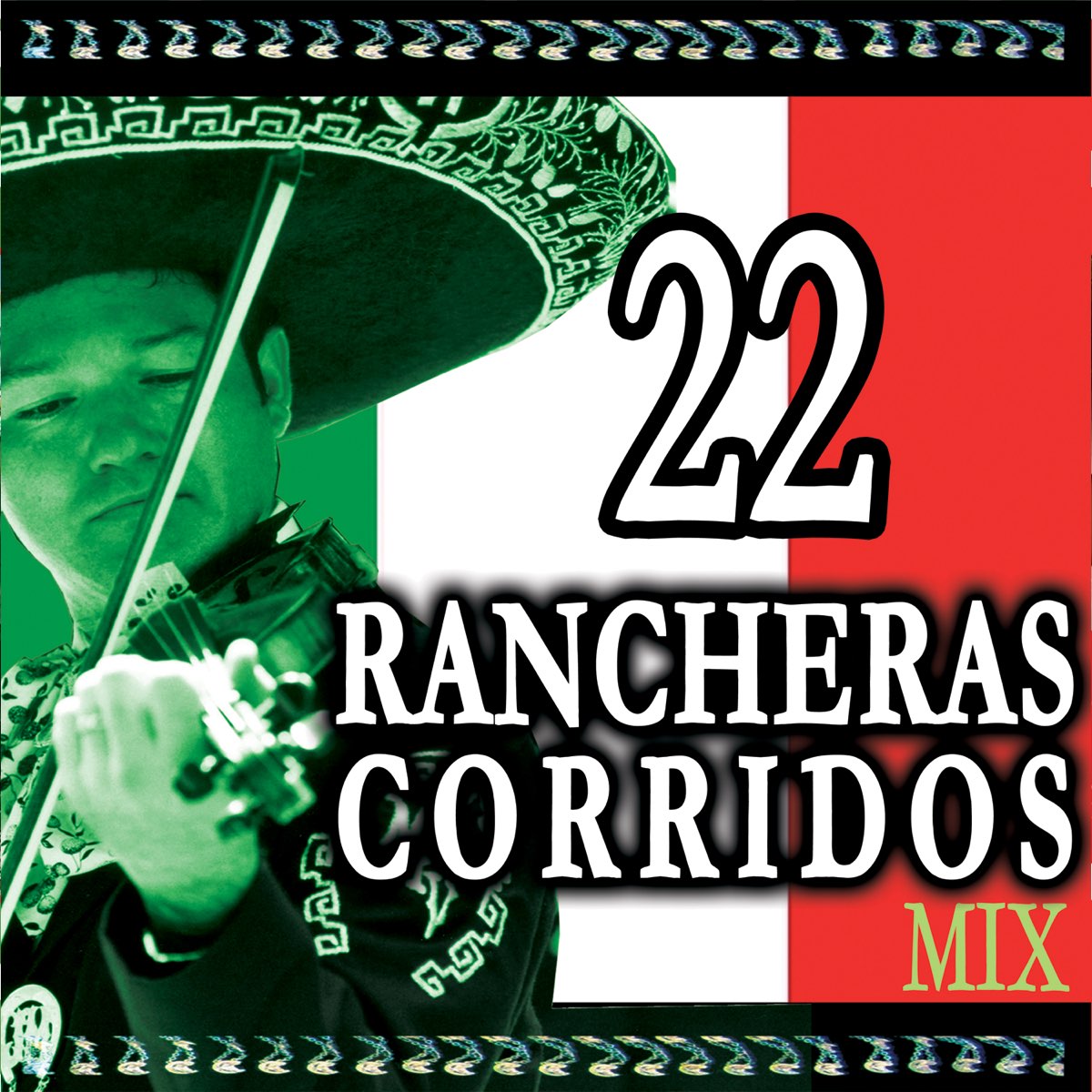 22 Rancheras y Corridos Mix” álbum de Mariachi Guadalajara en Apple Music