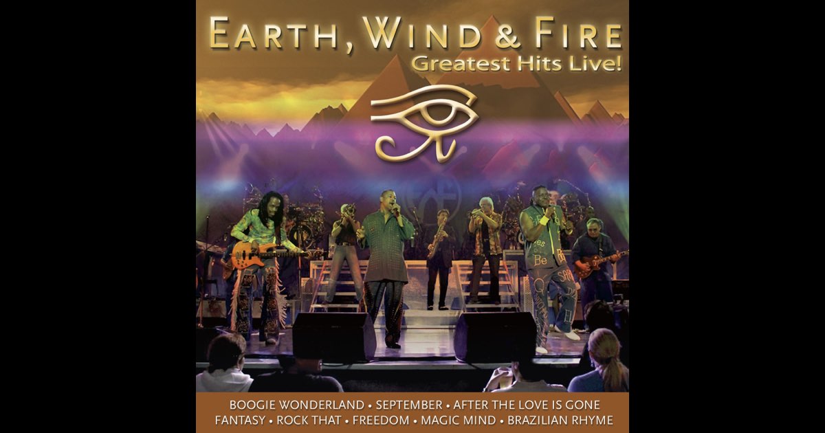‎Earth, Wind & Fire: Greatest Hits Live! - Album by Earth, Wind & Fire ...