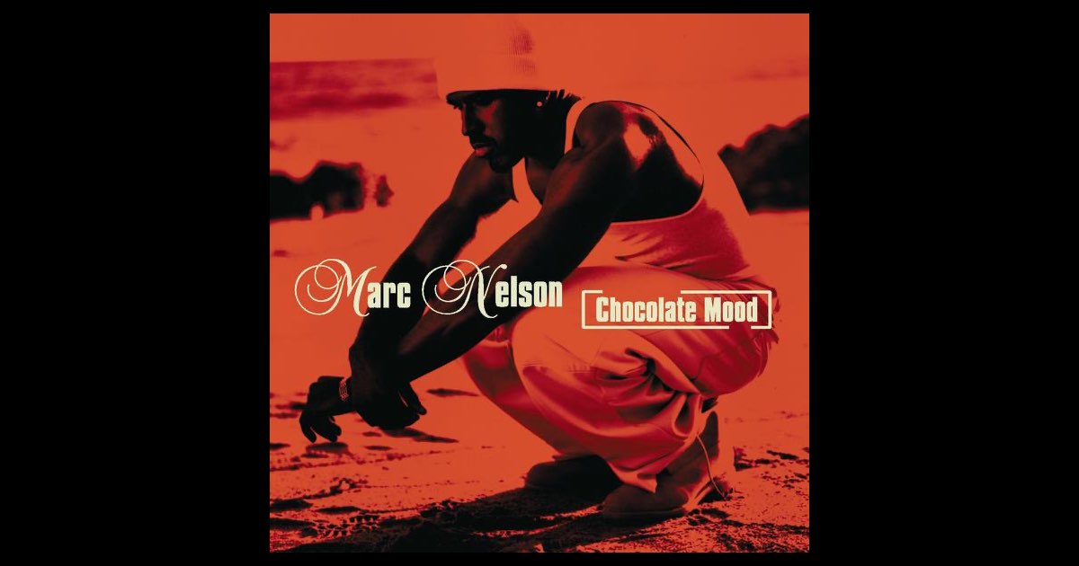 ‎Chocolate Mood - Album by Marc Nelson - Apple Music