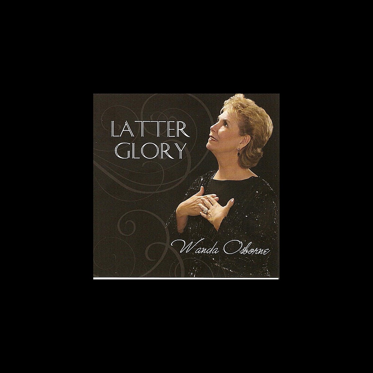 ‎Latter Glory by Wanda Osborne on iTunes