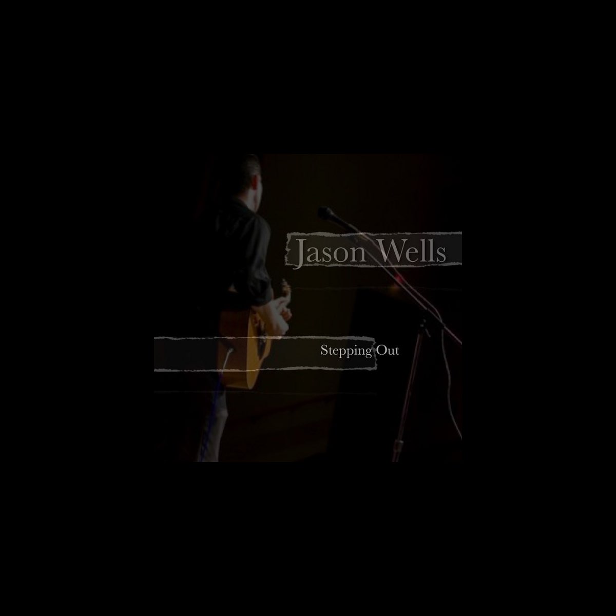‎Stepping Out - Album by Jason Wells - Apple Music