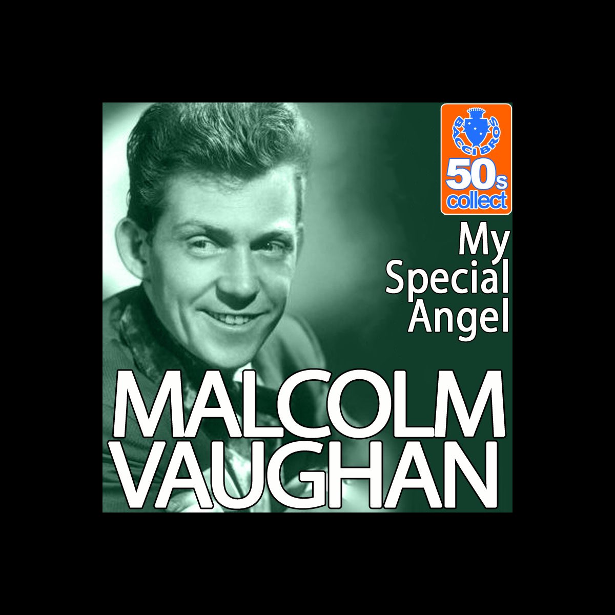 ‎My Special Angel (Remastered) - Single by Malcolm Vaughan on Apple Music