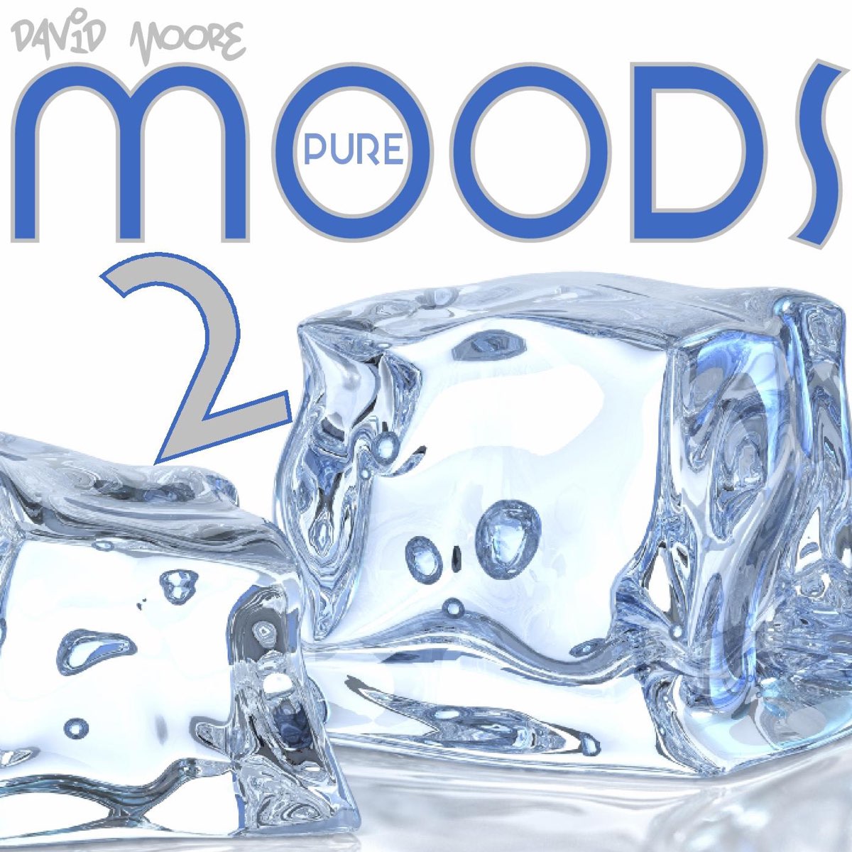 ‎Pure Moods 2 - David Moore的專輯 - Apple Music