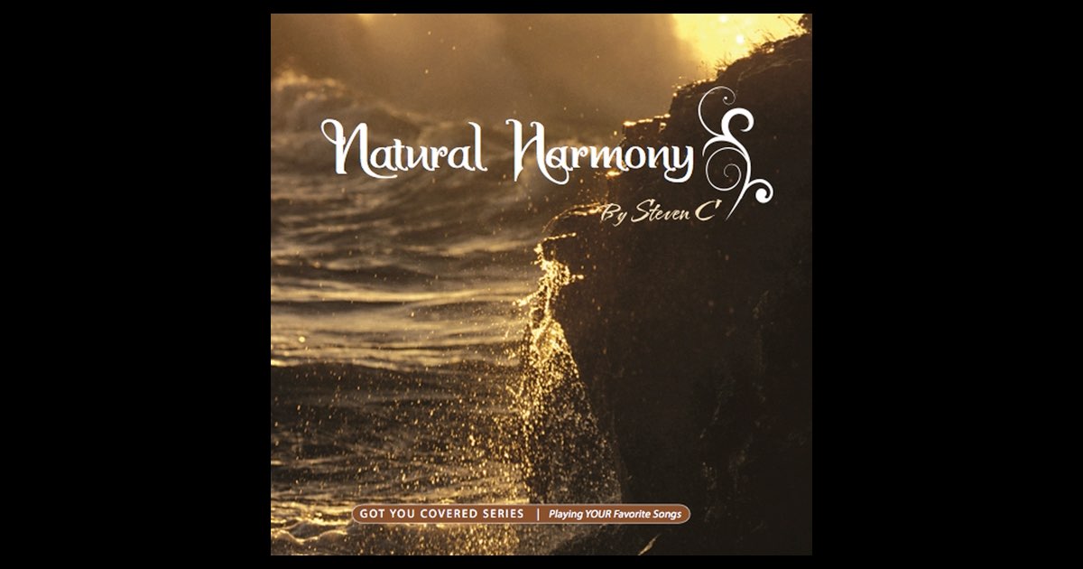 ‎Natural Harmony - Album by Steven C - Apple Music