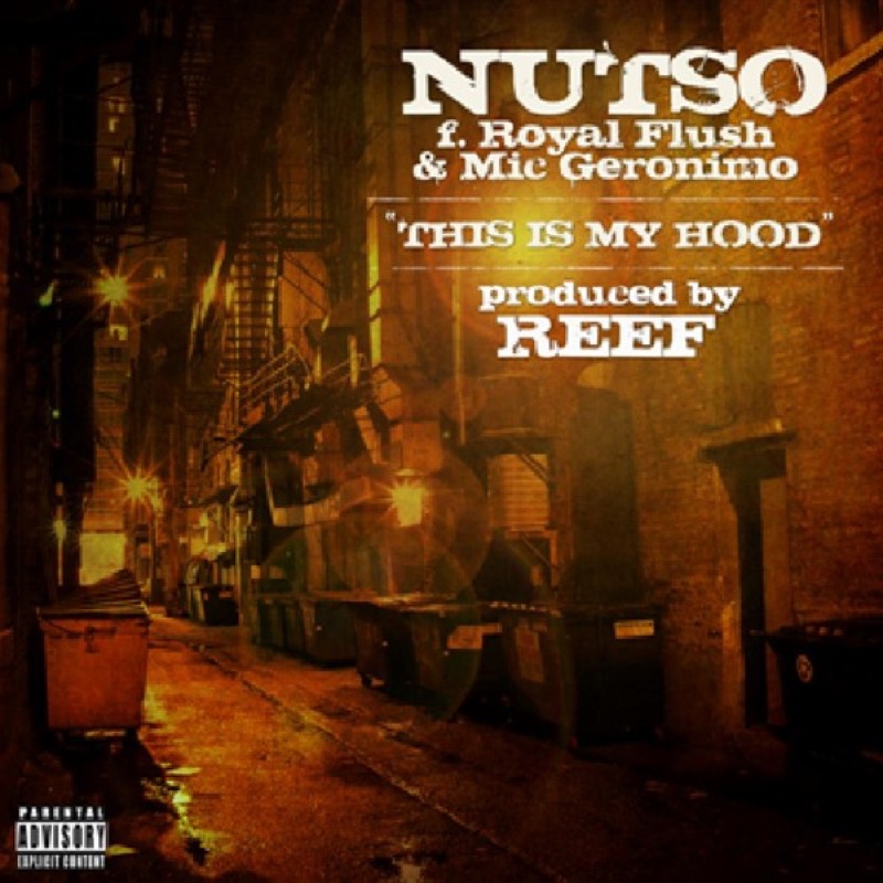 This Is My Hood (feat. Royal Flush & Mic Geronimo) - Nutso: Song Lyrics ...