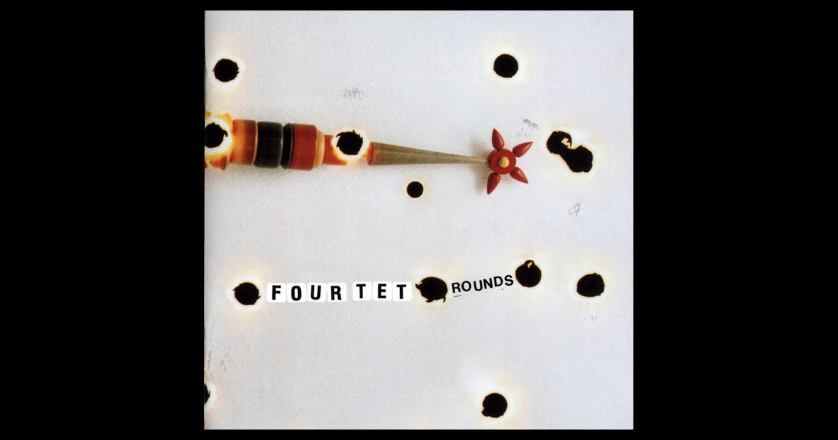 ‎Rounds - Album by Four Tet - Apple Music